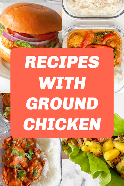Explore 30+ recipes with ground chicken that are perfect for meal prep ...