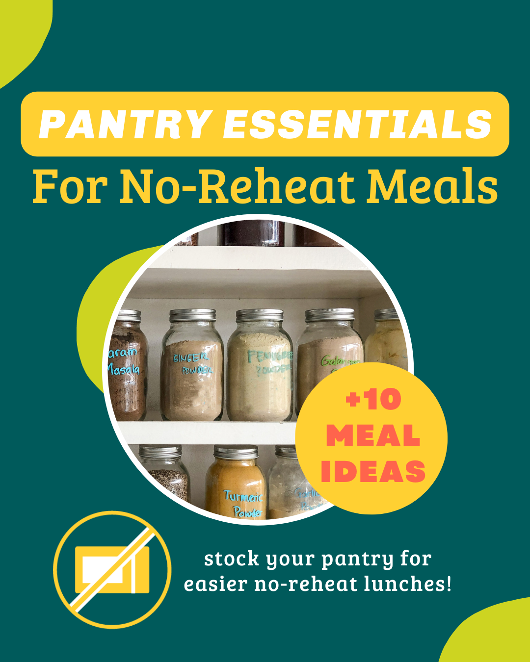 No Reheat Pantry Essentials - Workweek Lunch